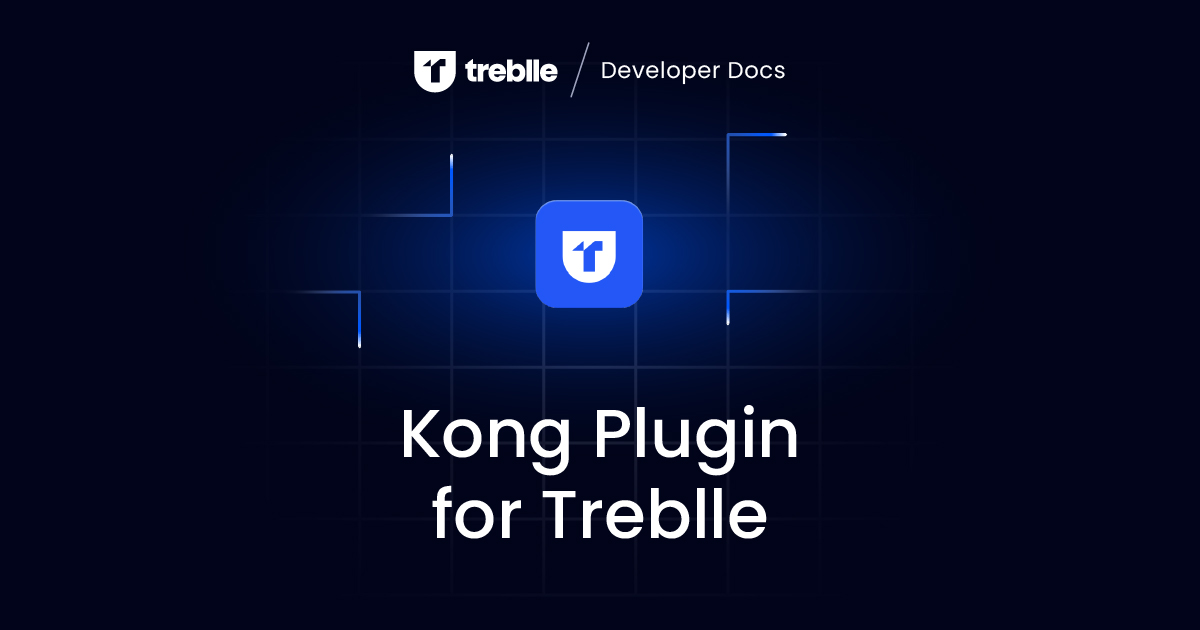 Kong Plugin for Treblle | Treblle Docs