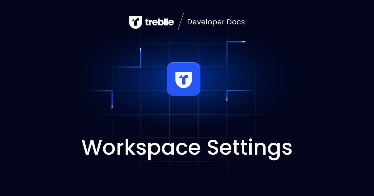 Configure Treblle Workspace Settings | Treblle Docs